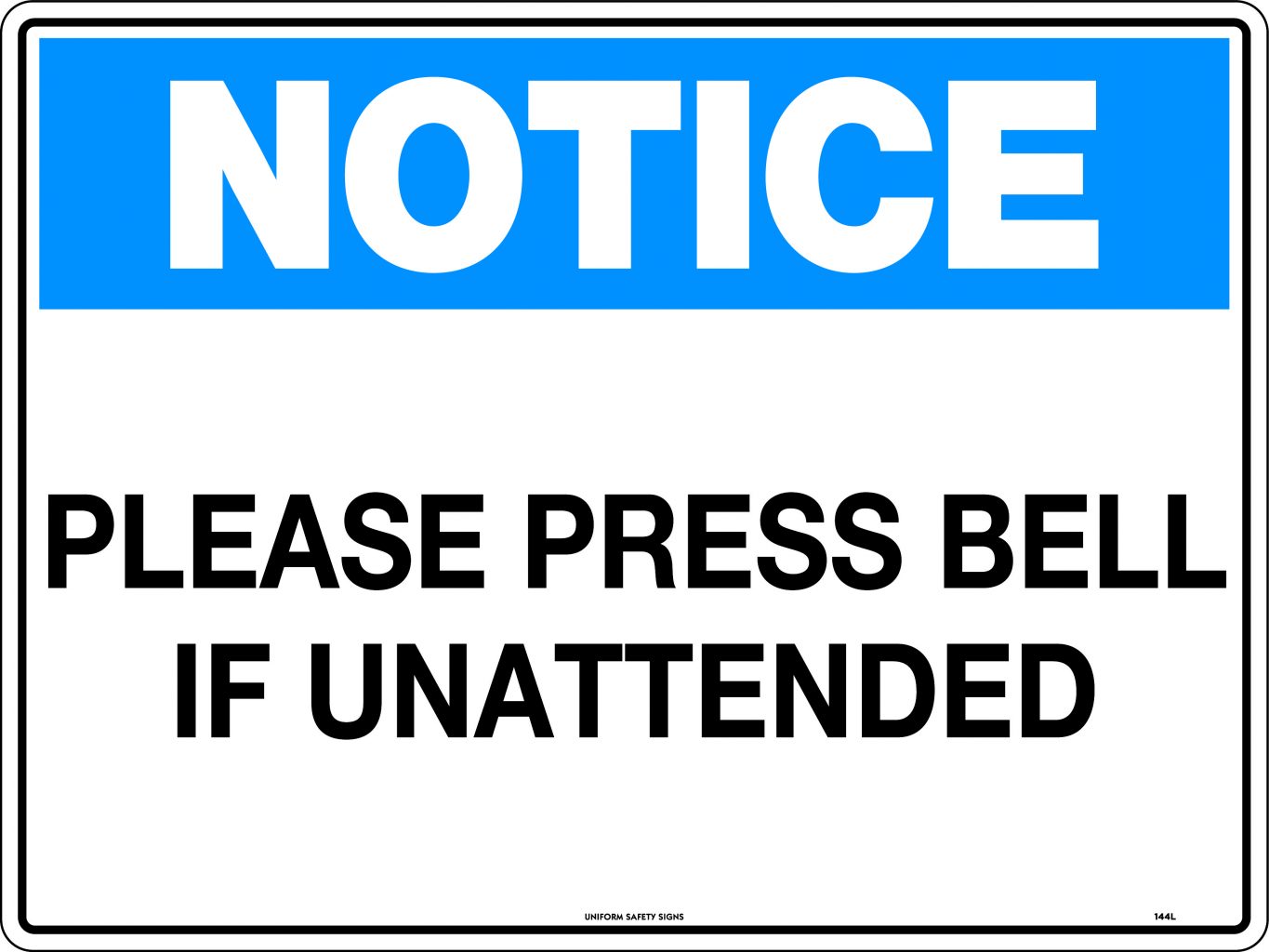 Notice Please Press Bell If Unattended | Notice | USS