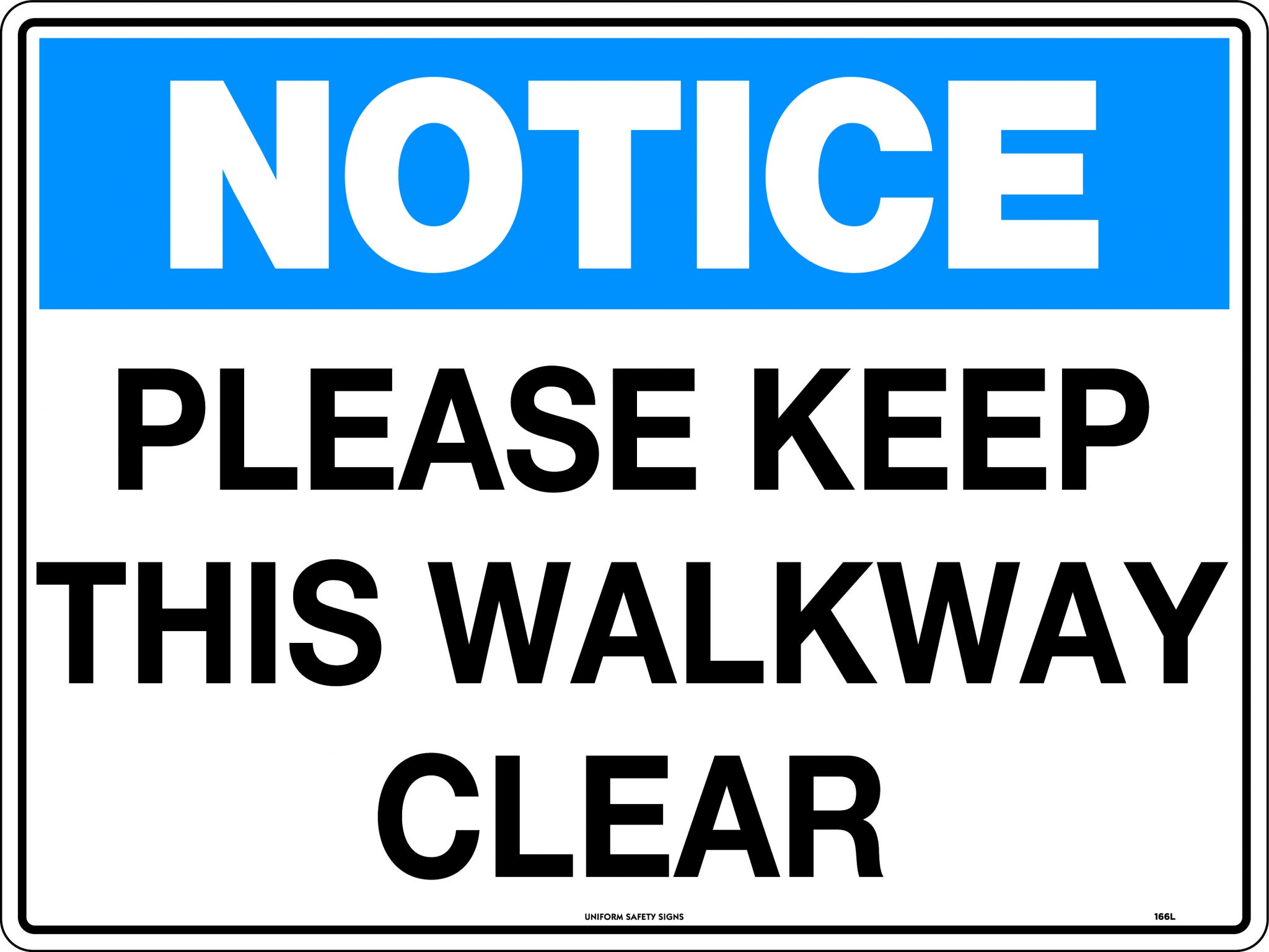 Notice Please Keep This Walkway Clear | Notice | USS