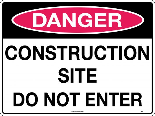 Danger Construction Site Do Not Enter | Danger Signs | USS