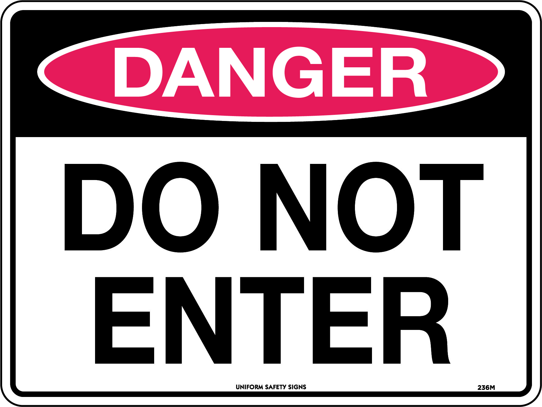 Danger Do Not Enter Danger Signs USS