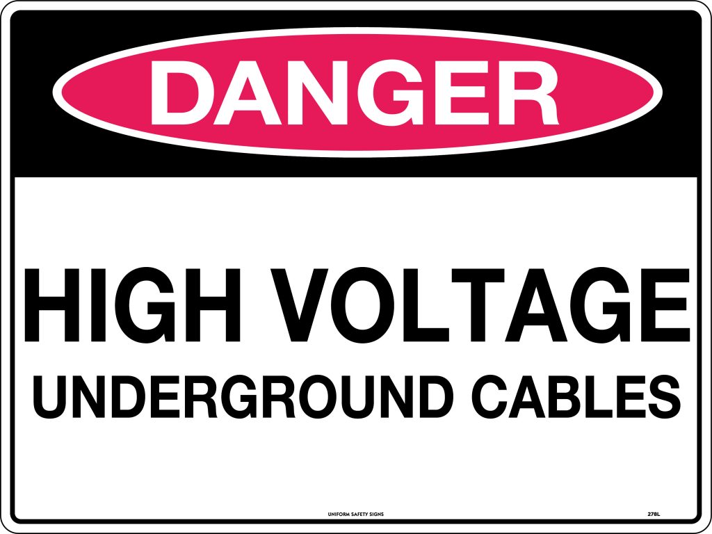 Danger High Voltage Underground Cables | Danger Signs | USS