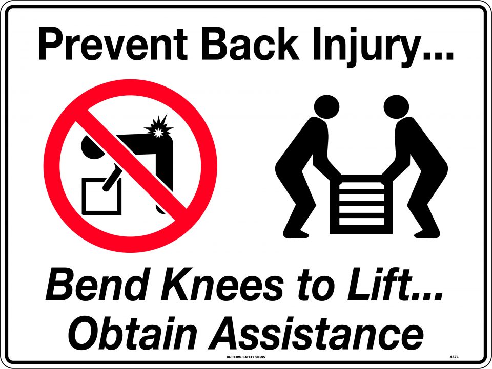 Prevent Back Injury, Bend Knees to Lift | Prohibition Sign