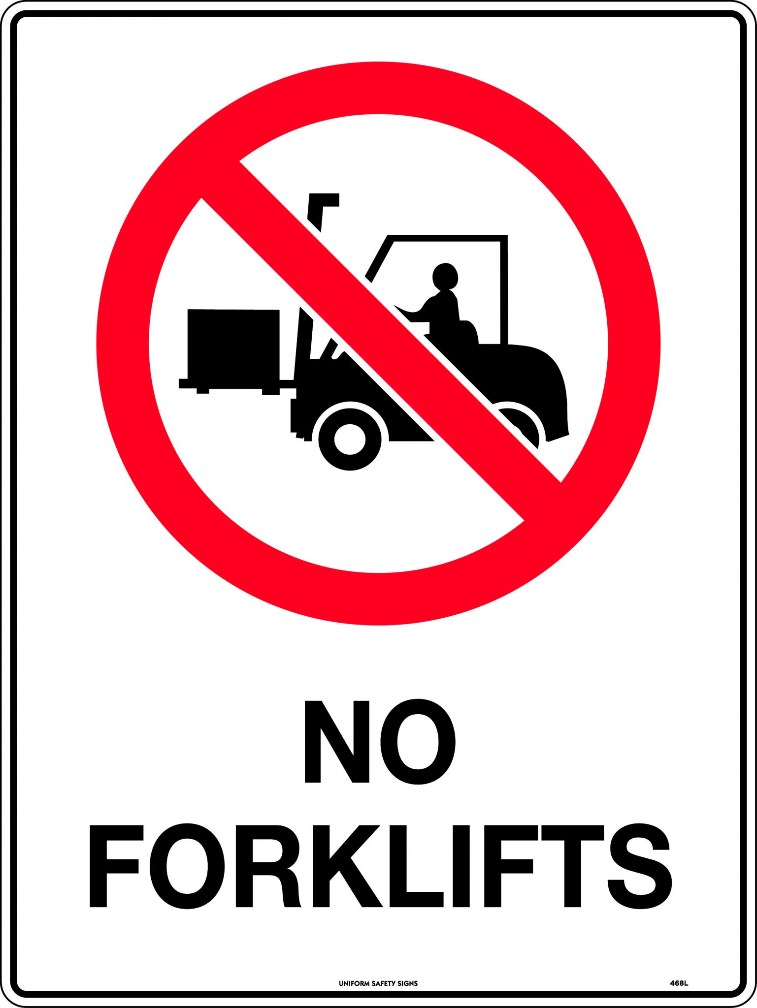 No Forklifts | Prohibition | USS