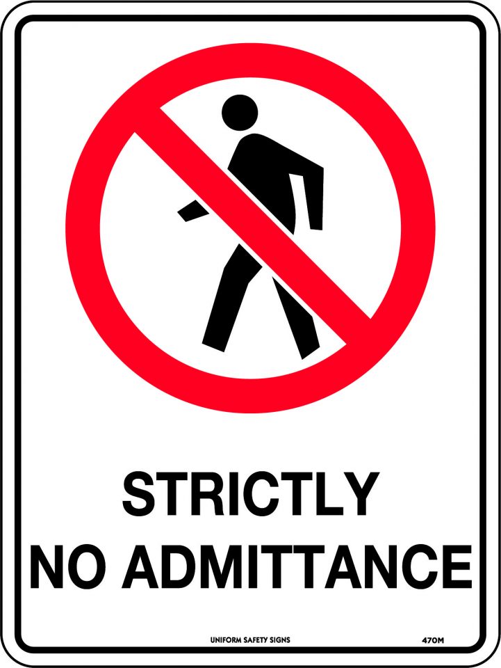 Strictly No Admittance | Prohibition | USS