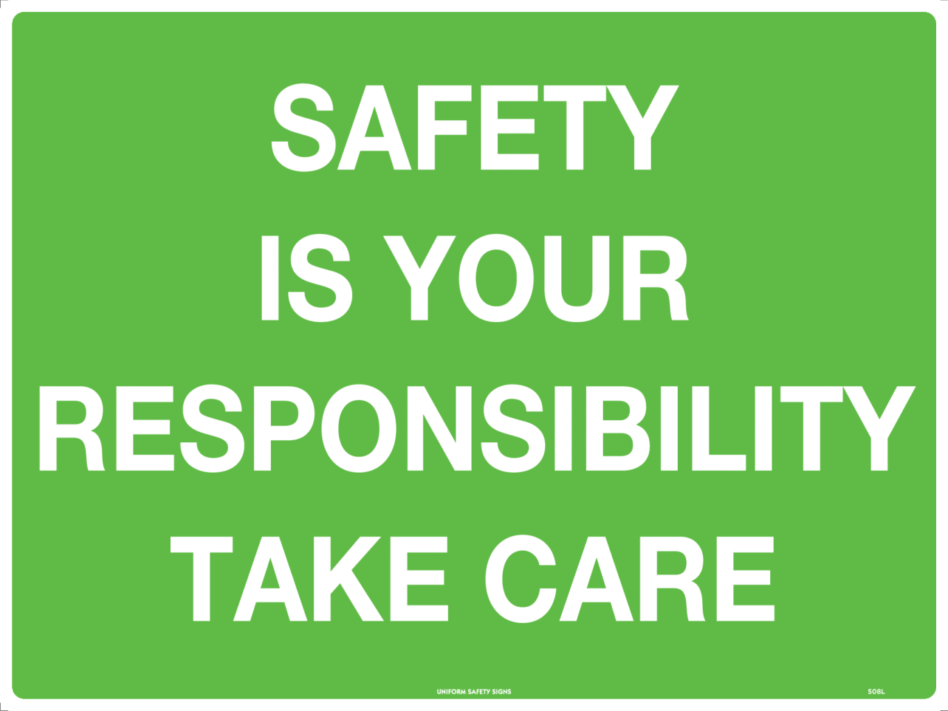 Safety Is Your Responsibility Take Care | First Aid Signs | USS
