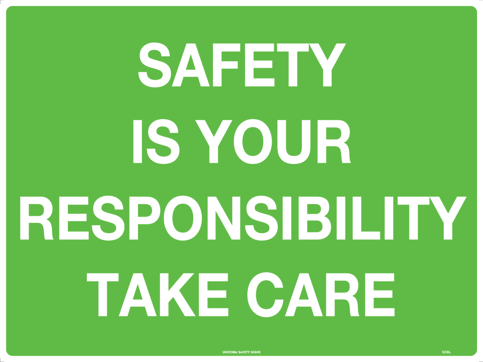 Safety Is Your Responsibility Take Care | First Aid Signs | USS
