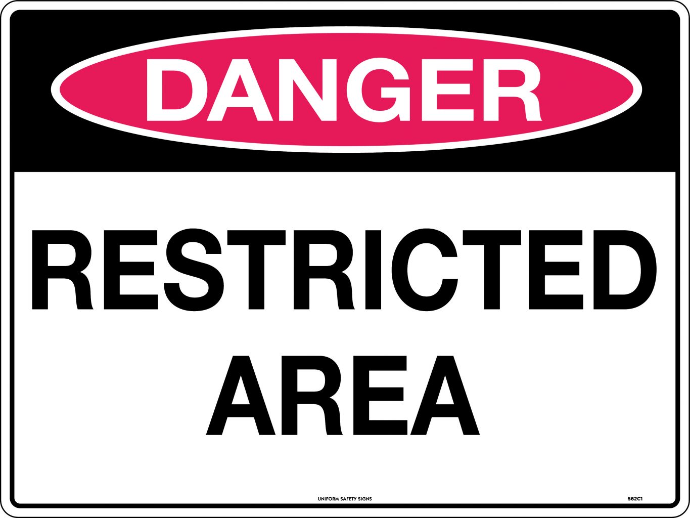 Danger Restricted Area Safety Signs | Uniform Safety Signs