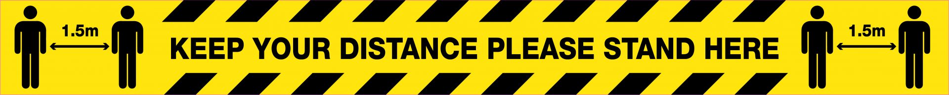Keep Your Distance, Please Stand Here With 1.5mtr Picto Sign