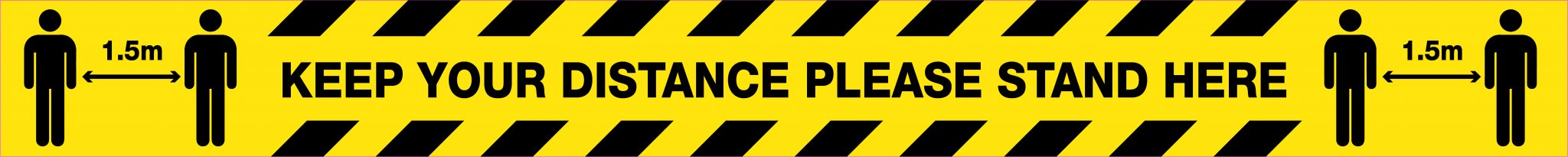 Keep Your Distance, Please Stand Here With 1.5mtr Picto Sign