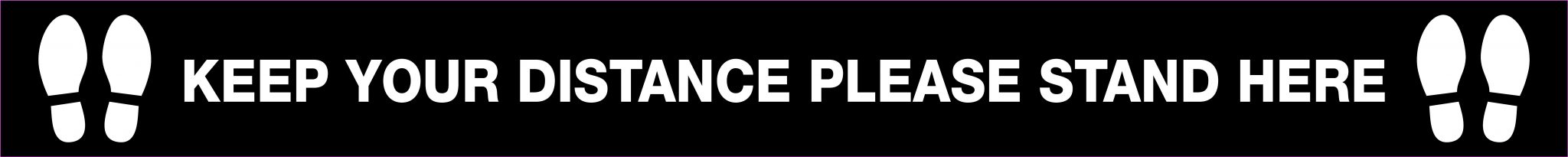 Keep Your Distance, Please Stand Here With Feet Picto Sign