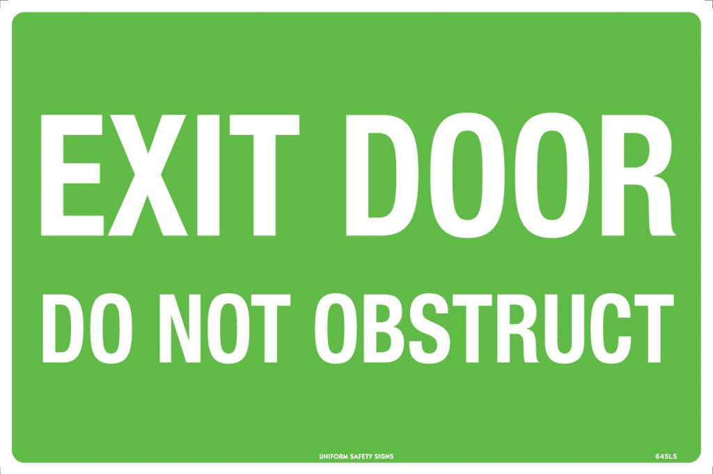 Exit Door Do Not Obstruct | Exit/Entry Signs | USS