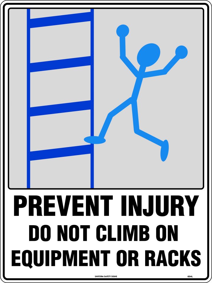 Prevent Injury Do Not Climb on Equipment or Racks | General Signs | USS