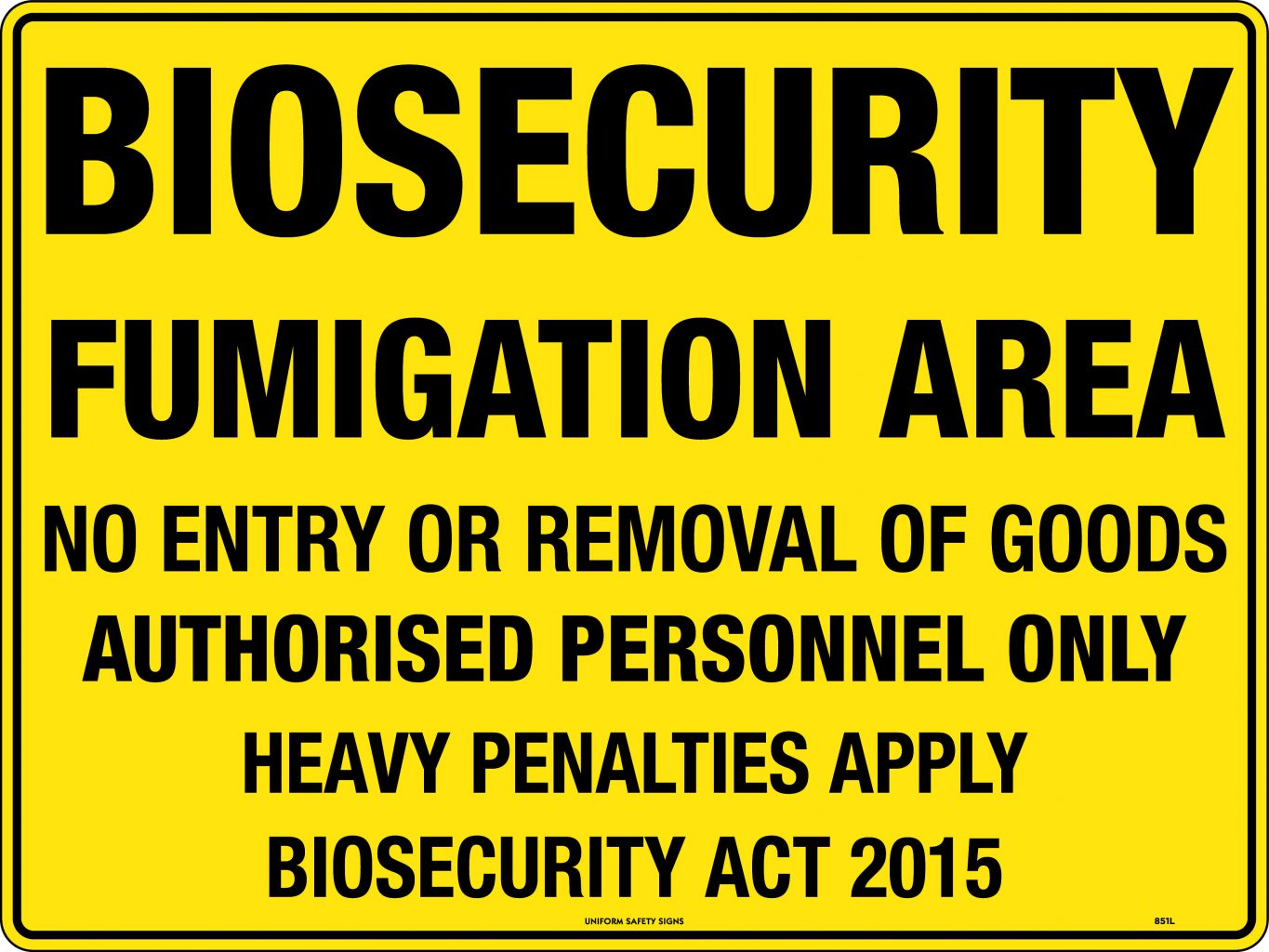 Biosecurity Fumigation Area | General Signs | USS