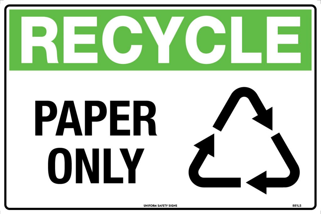 Recycle Paper Only | General Signs | USS