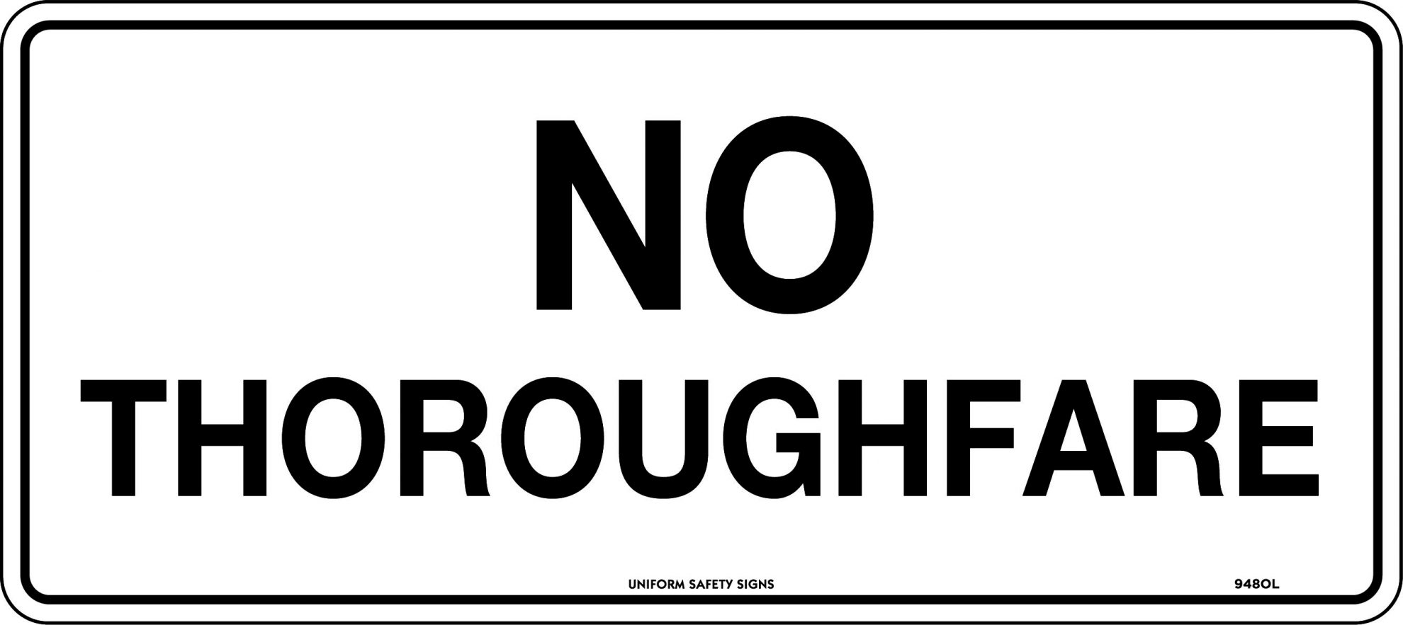 No Thoroughfare | General Signs | USS