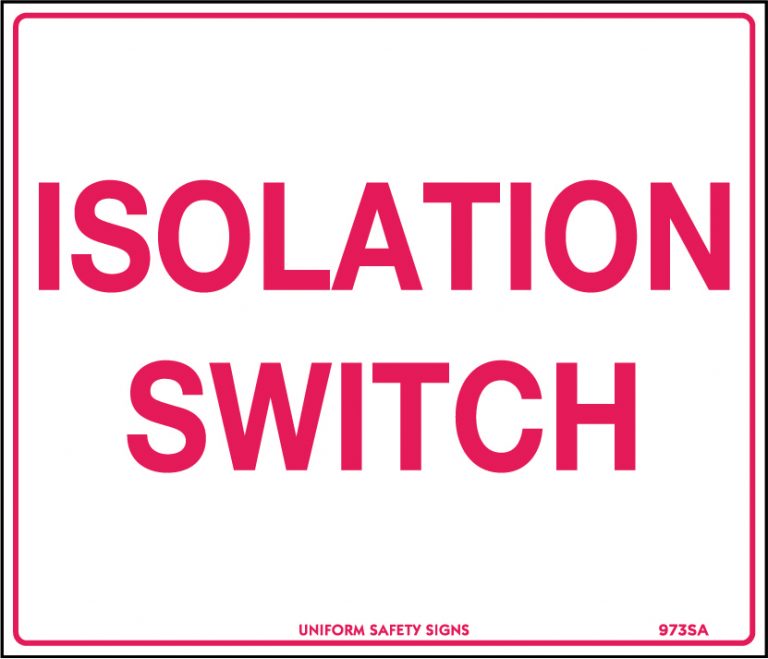 Isolation Switch | Machinery Signs | USS