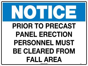 Prior to Precast Panel Erection Personnel Must be Cleared