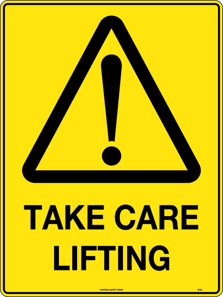 Take Care Lifting | Caution Signs | USS