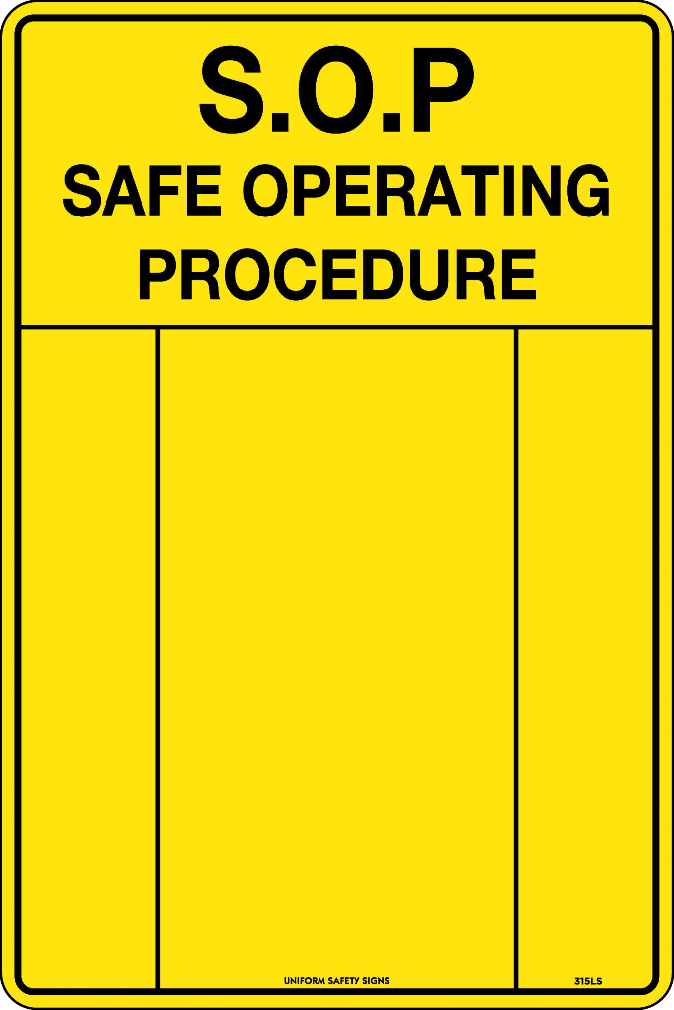 Safe Operating Procedure | Uniform Safety Signs Safe Operating Procedure | Uniform Safety Signs
