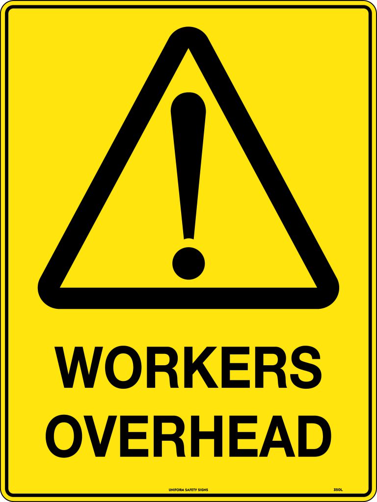 Workers Overhead | Uniform Safety Signs