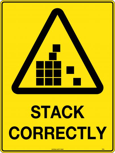 Caution Stack Correctly | Uniform Safety Signs