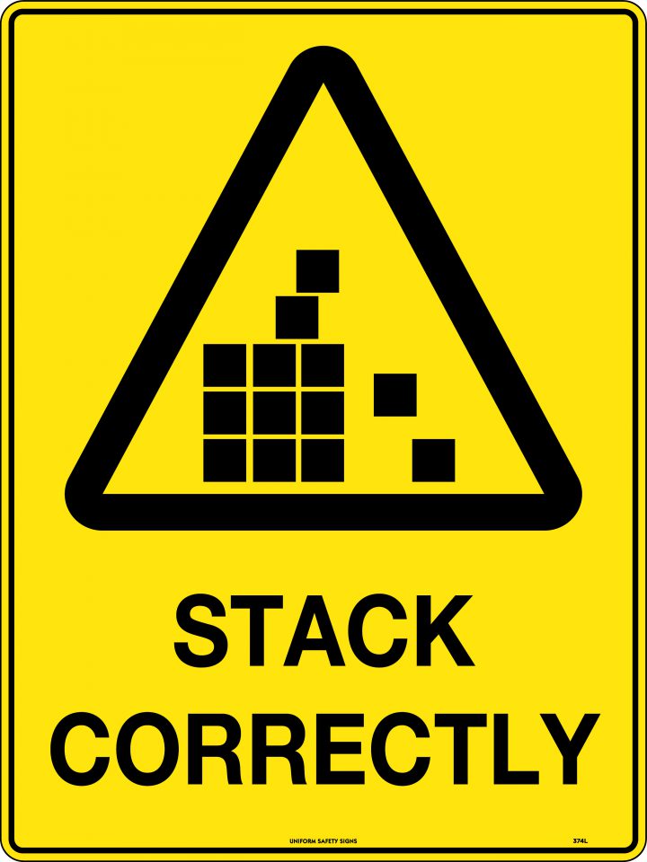 Caution Stack Correctly | Uniform Safety Signs