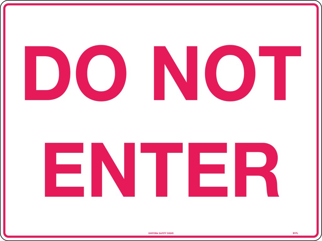 Do Not Enter | Exit/Entry Signs | USS