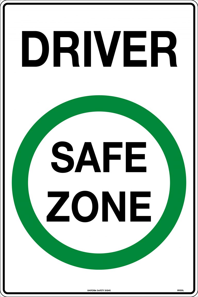 Driver Safety Zone | General Signs | USS