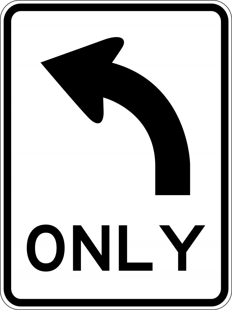 (Arrow Up and Left) Only | Road Signs | USS
