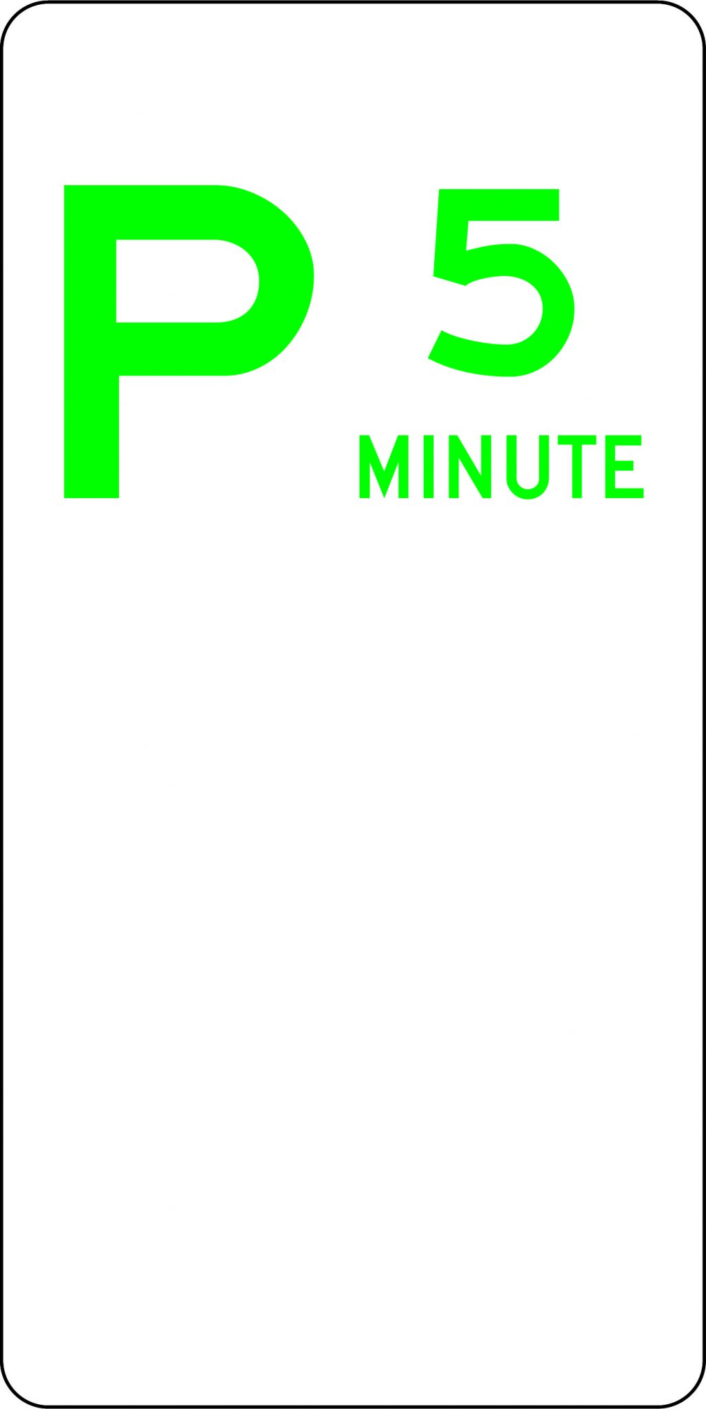 P5 Minute Parking | Parking Signs | USS