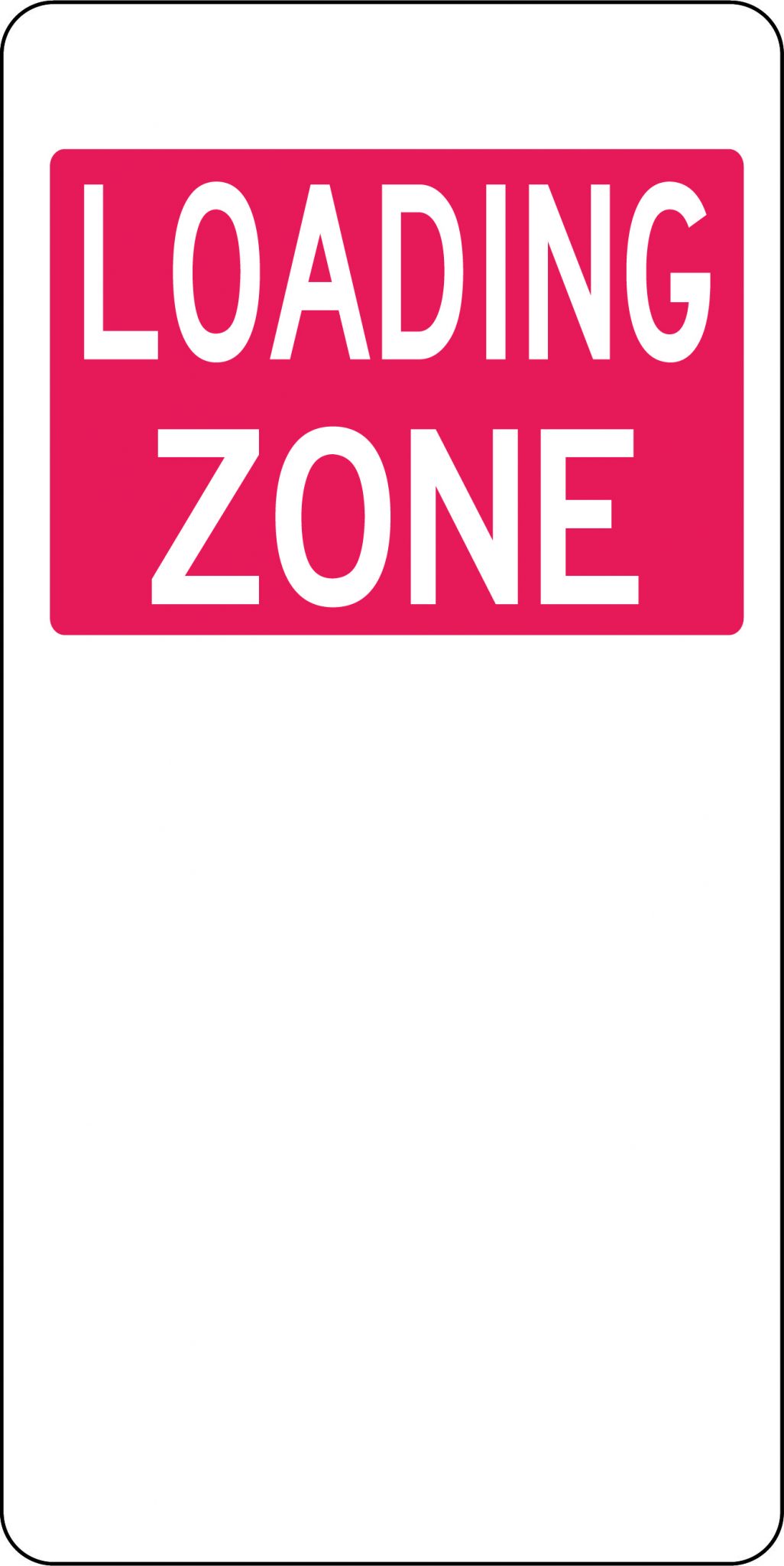 Loading Zone | Parking Signs | USS