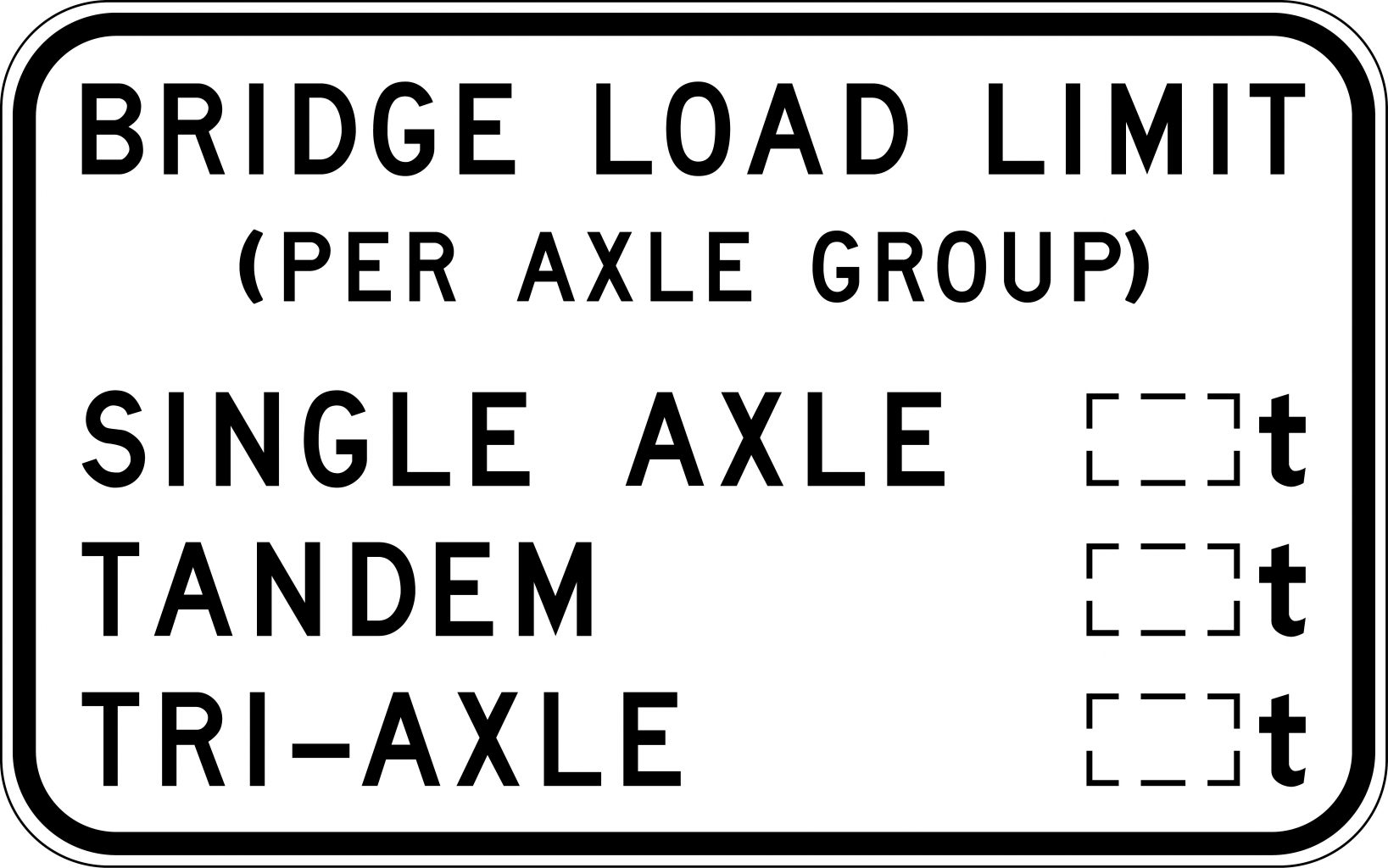 Bridge Load Limit (Per Axle Group) | Uniform Safety Signs Bridge Load Limit (Per Axle Group) | Uniform Safety Signs