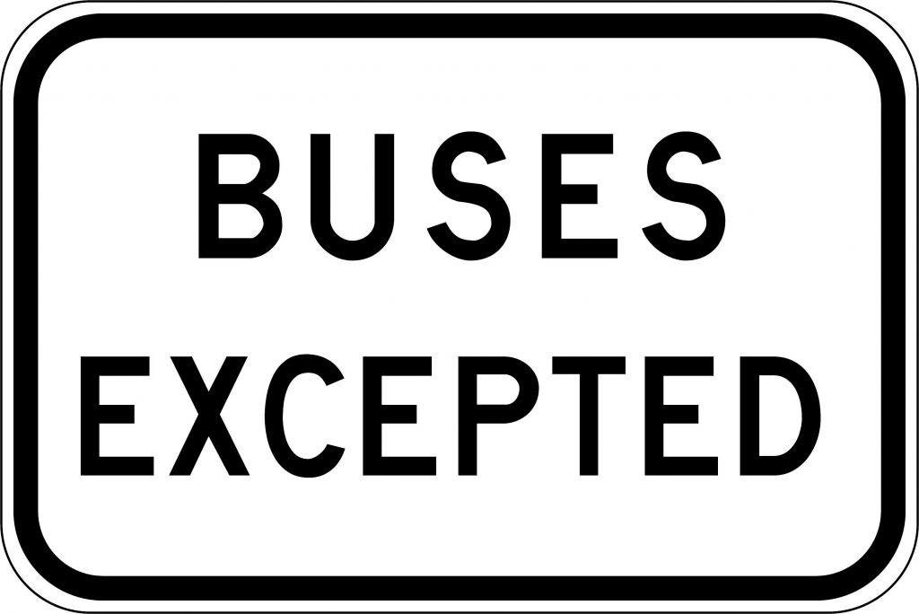 Buses Excepted | Road Signs | USS