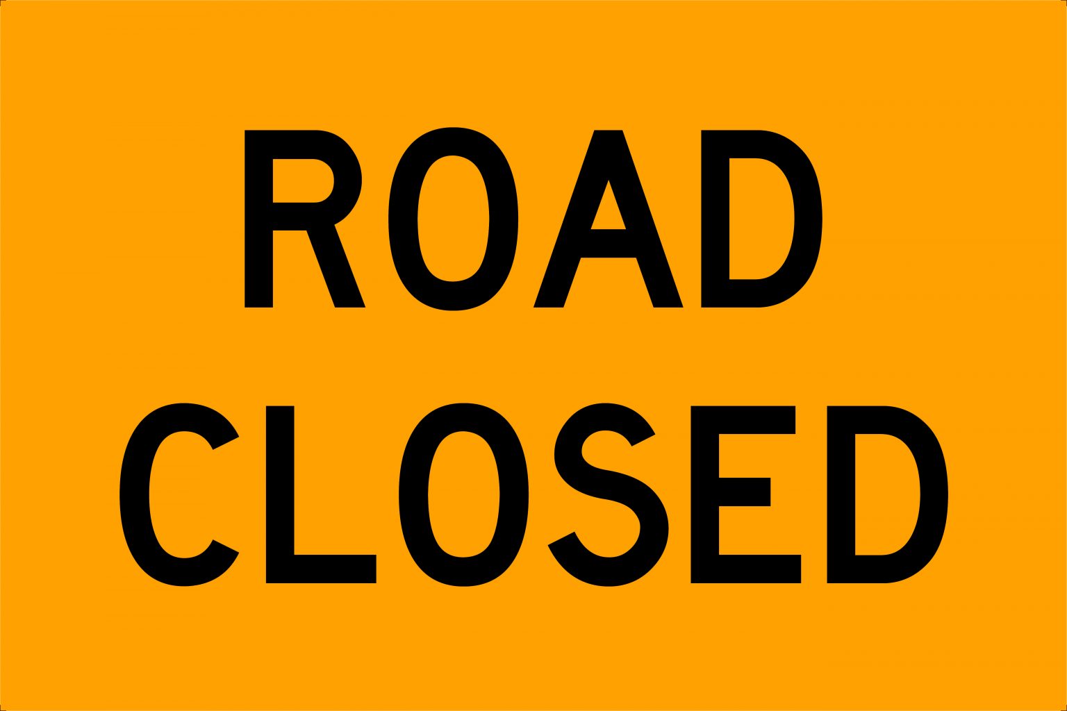 Road Closed | Uniform Safety Signs