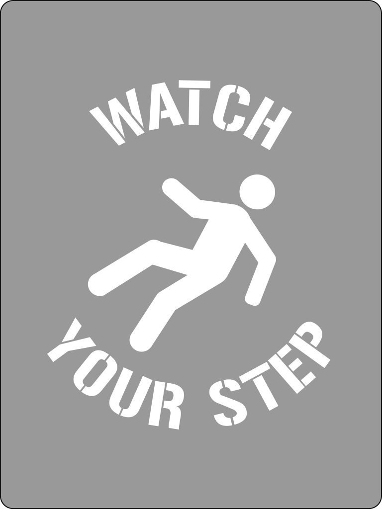 Watch Your Step | Stencils | USS