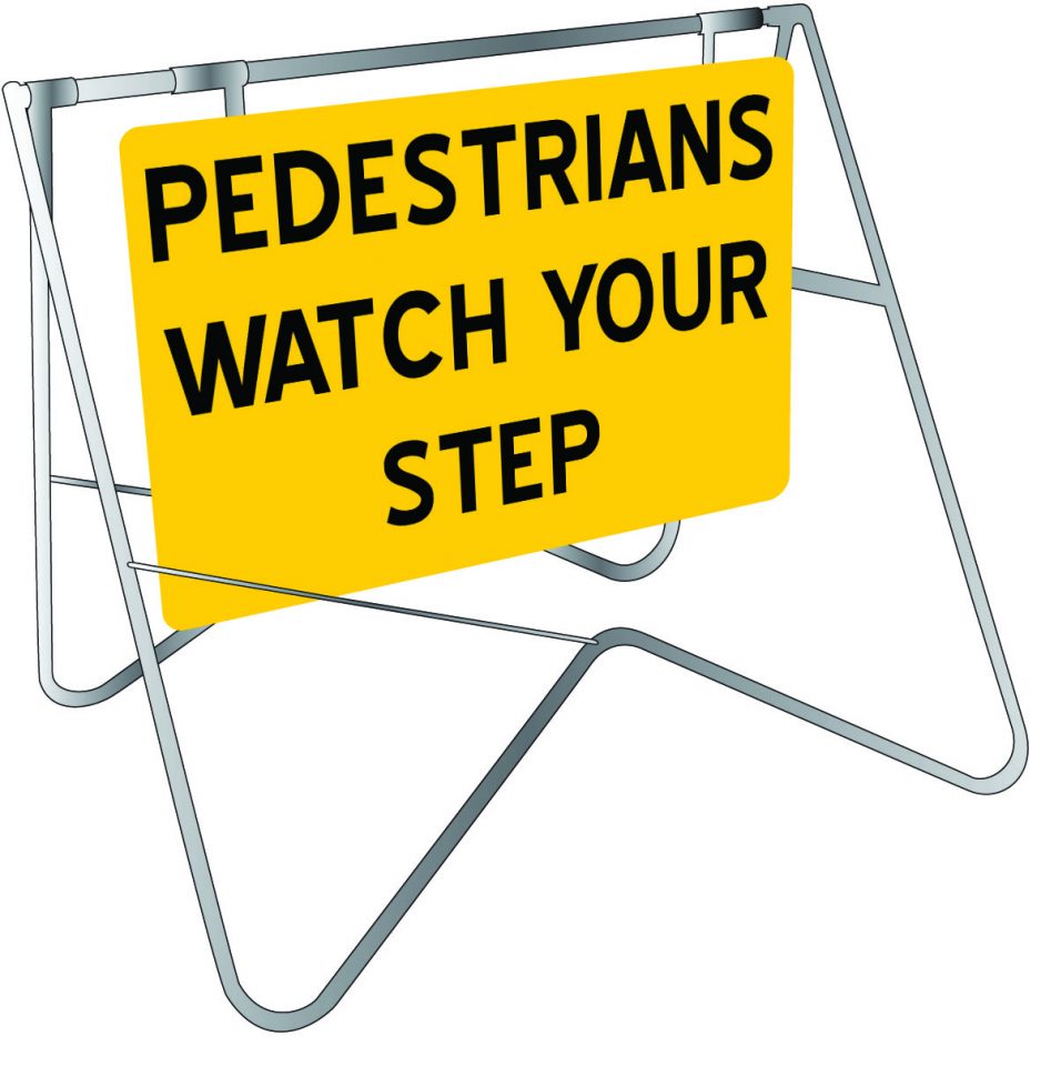 Pedestrians Watch Your Step Safety Sign | Swing Stand Signage | USS