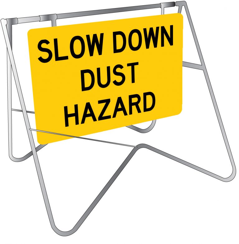 Slow Down Dust Hazard Sign | Swing Stand Signage | USS