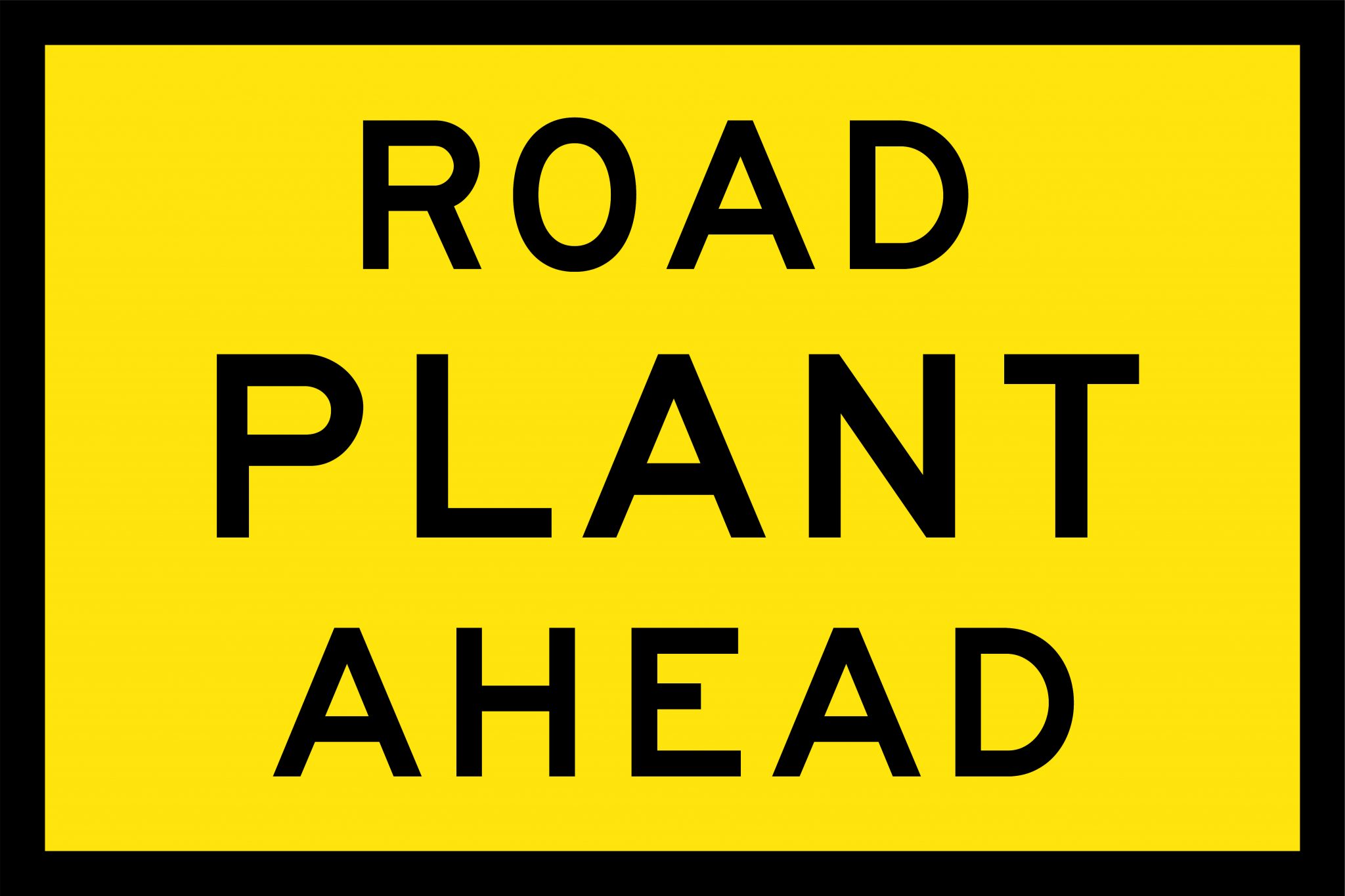 Road Plant Ahead | Boxed Edge | Uniform Safety Signs