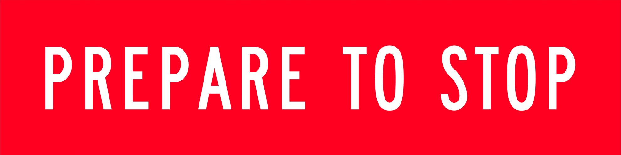 Red Prepare To Stop Sign | Multi Message Signs | USS