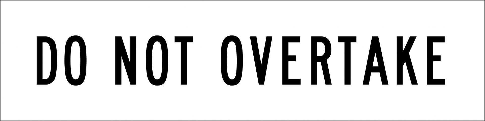 Do Not Overtake | Multi Message Signs | USS