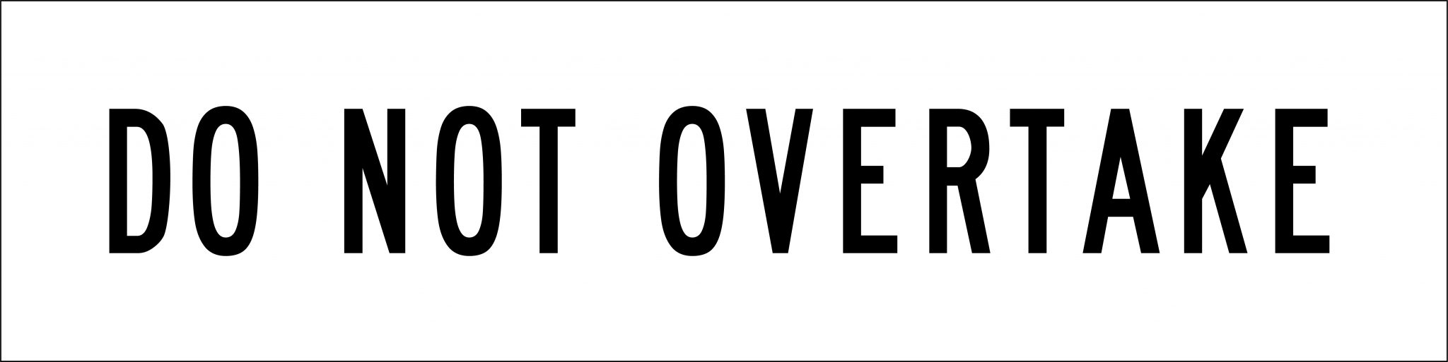 Do Not Overtake | Multi Message Signs | USS