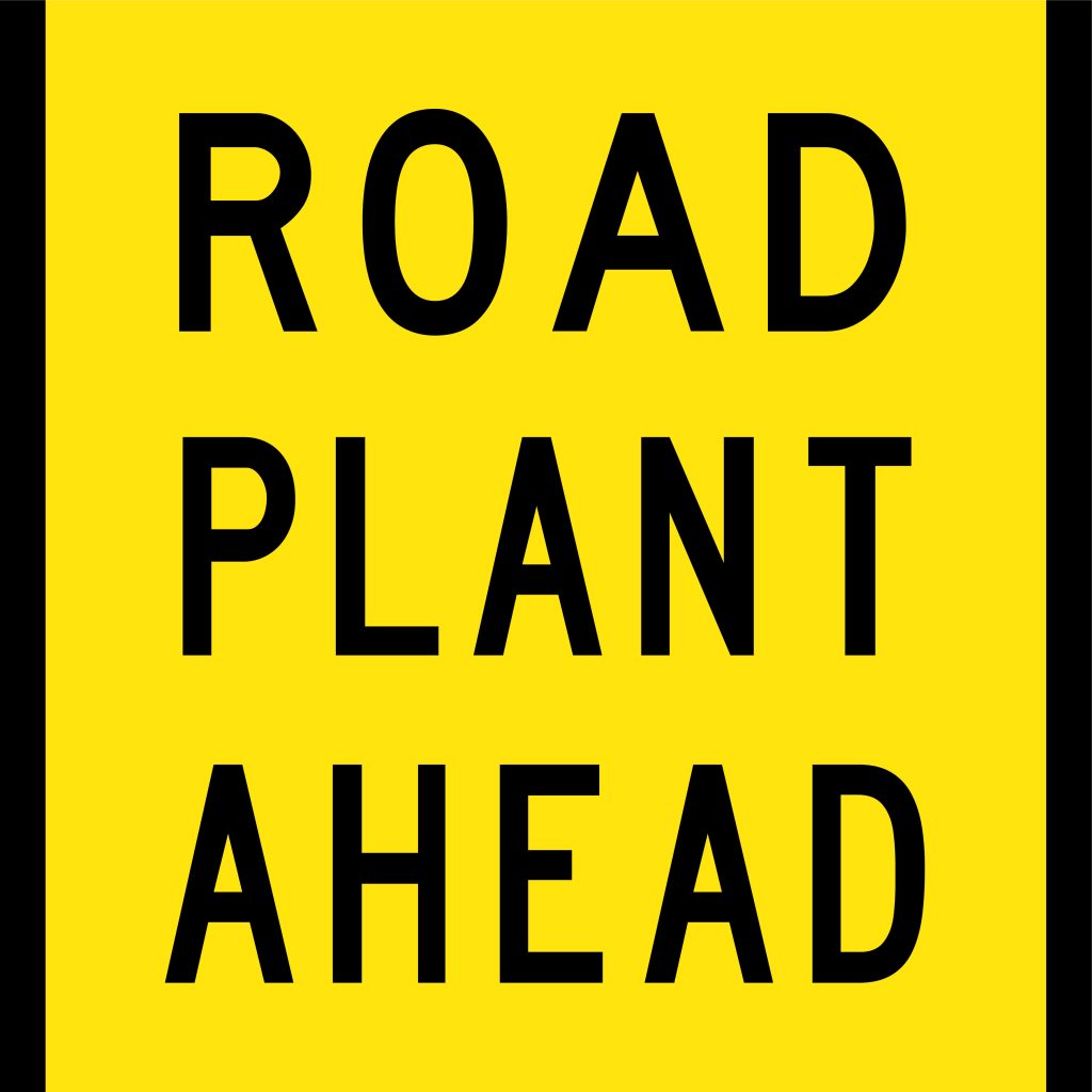 Road Plant Ahead | Multi Message Signs | USS