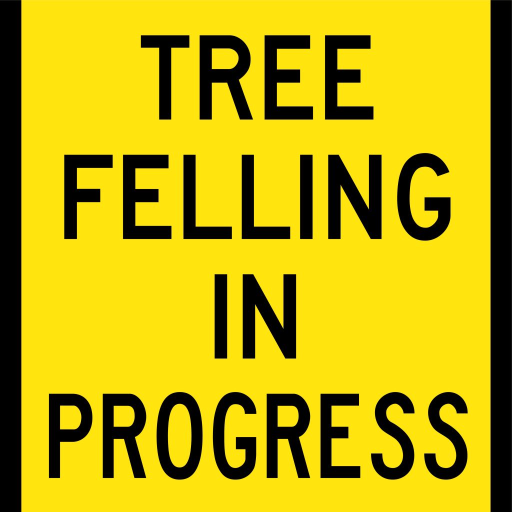 Tree Felling In Progress | Multi Message Signs | USS