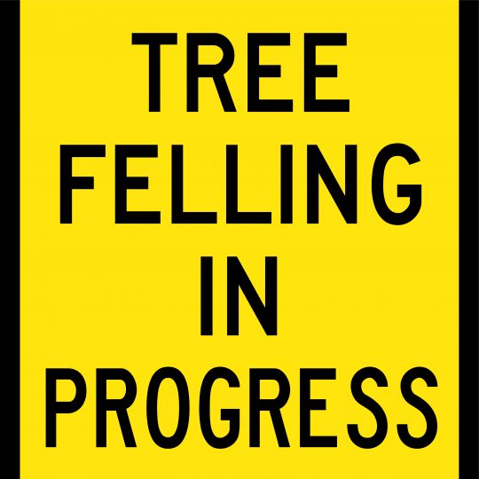 Tree Felling In Progress | Multi Message Signs | USS