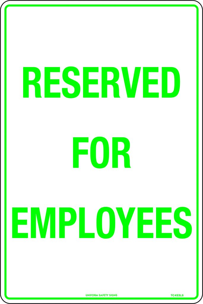Reserved for Employees | Parking Signs | USS
