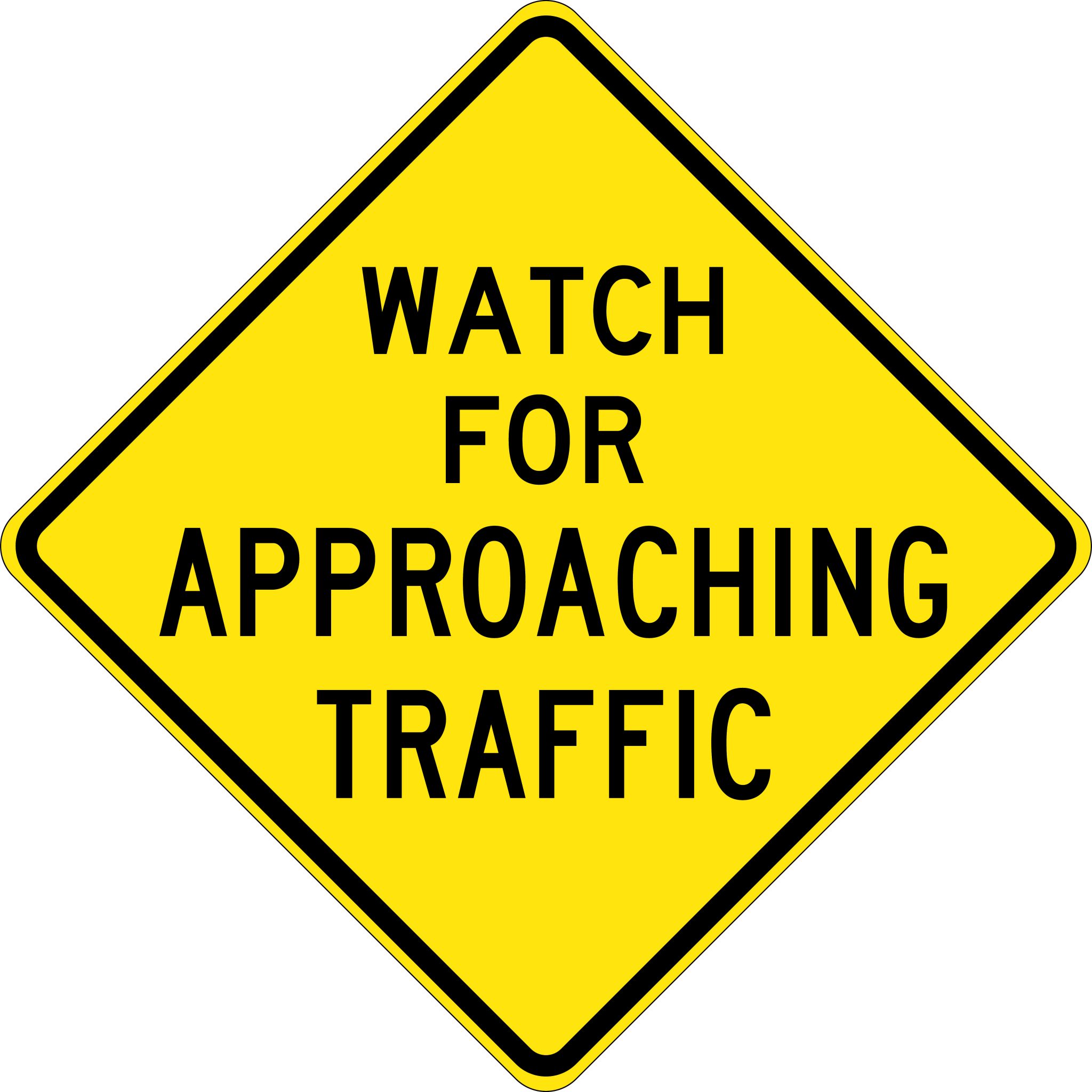 Watch For Approaching Traffic | Road Signs | USS