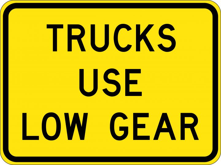 Trucks Use Low Gear | Road Signs | USS