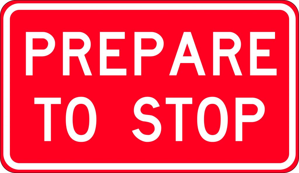 Prepare To Stop | Road Signs | USS