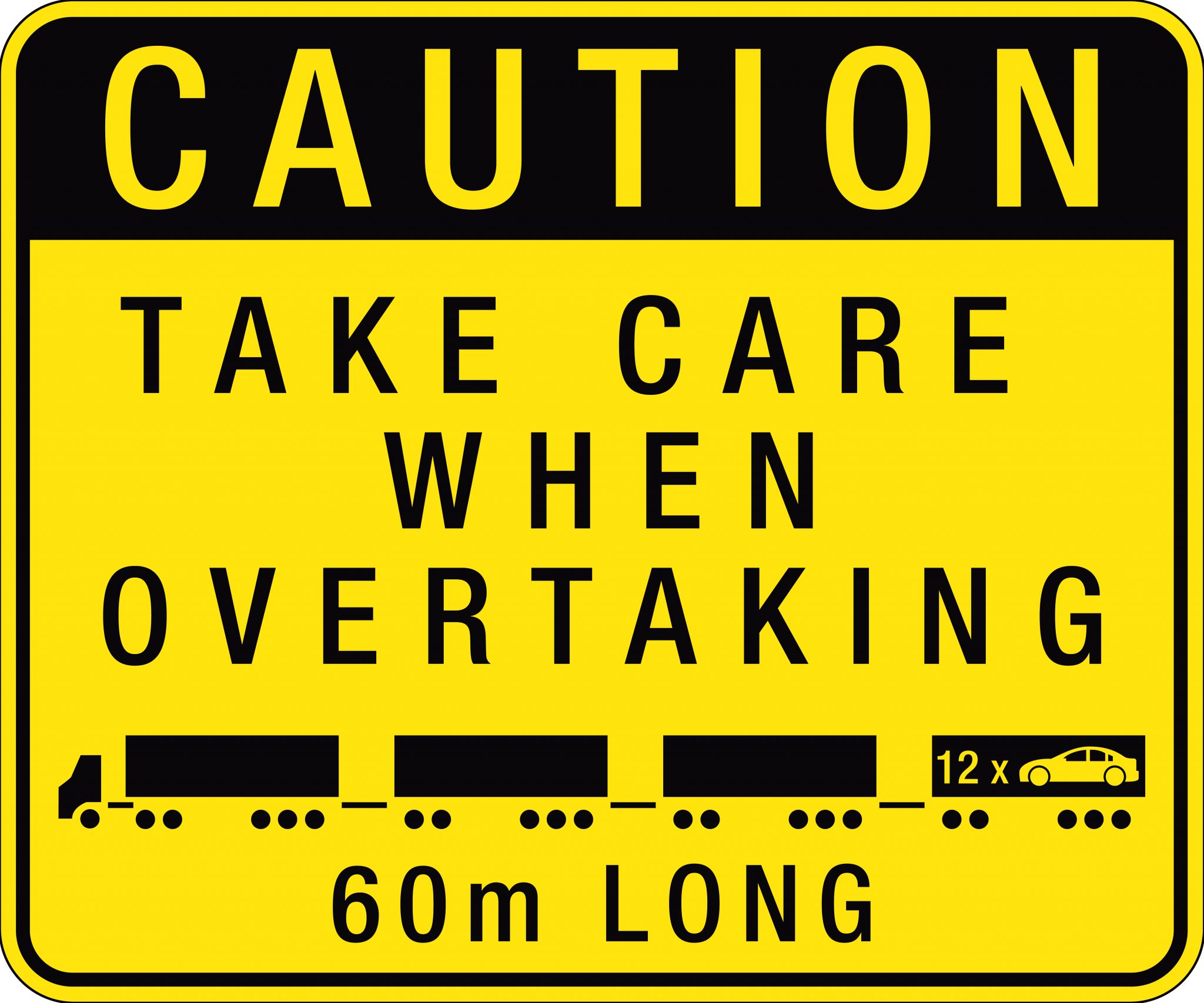 Road Train Sign - 60m Long | Vehicle Signs | USS